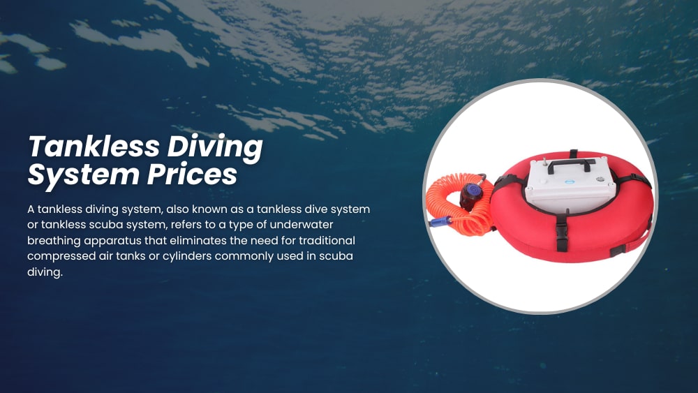 Tankless Diving System Prices: 2025 Price List - Maisi